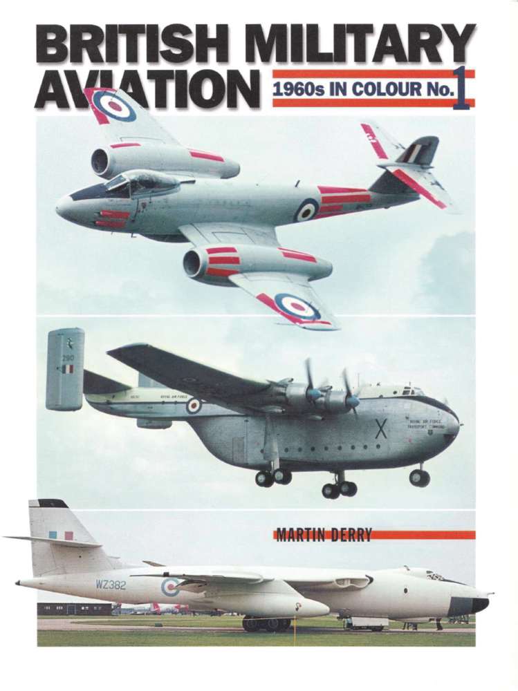 British Military Aviation 1960s in Colour | Products at Classic Magazines