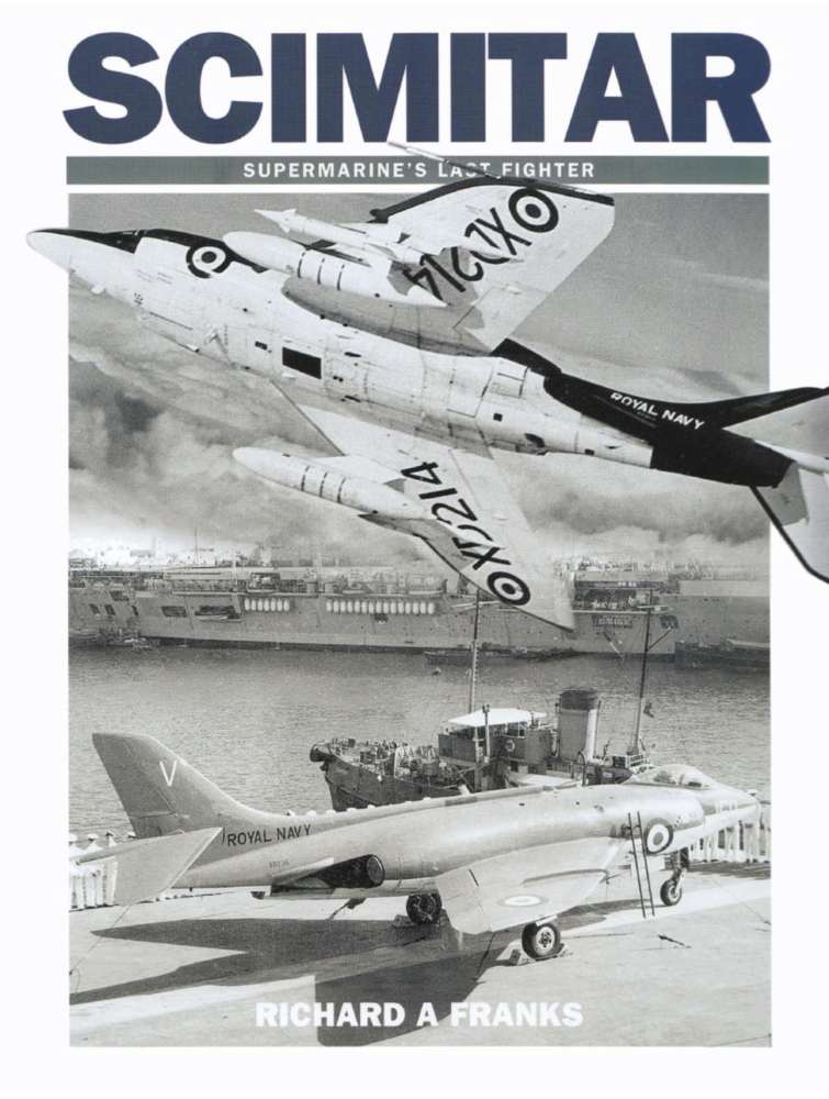 Scimitar - Supermarine's Last Fighter | Products at Classic Magazines